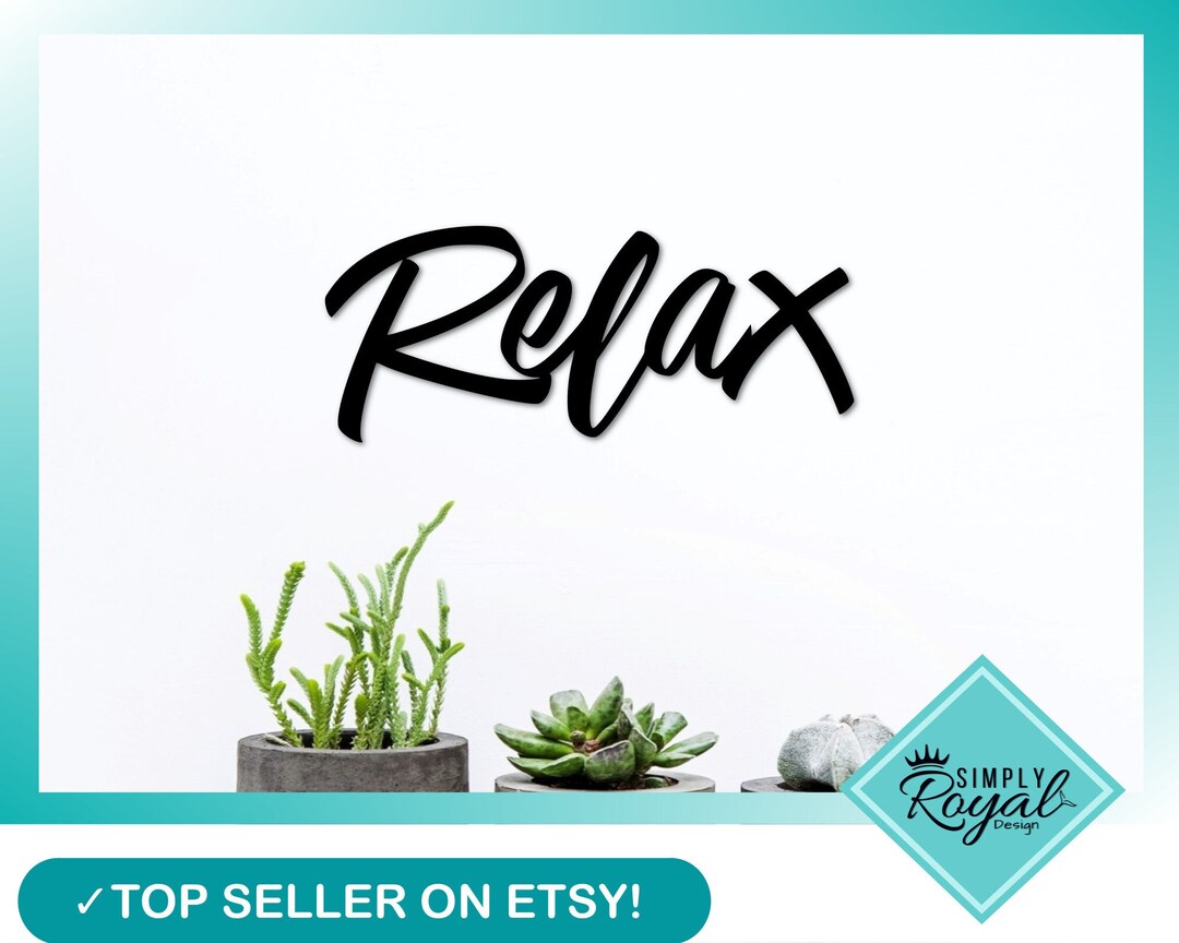 Relax Metal Sign Relaxation Gifts Relax Letters Master - Etsy