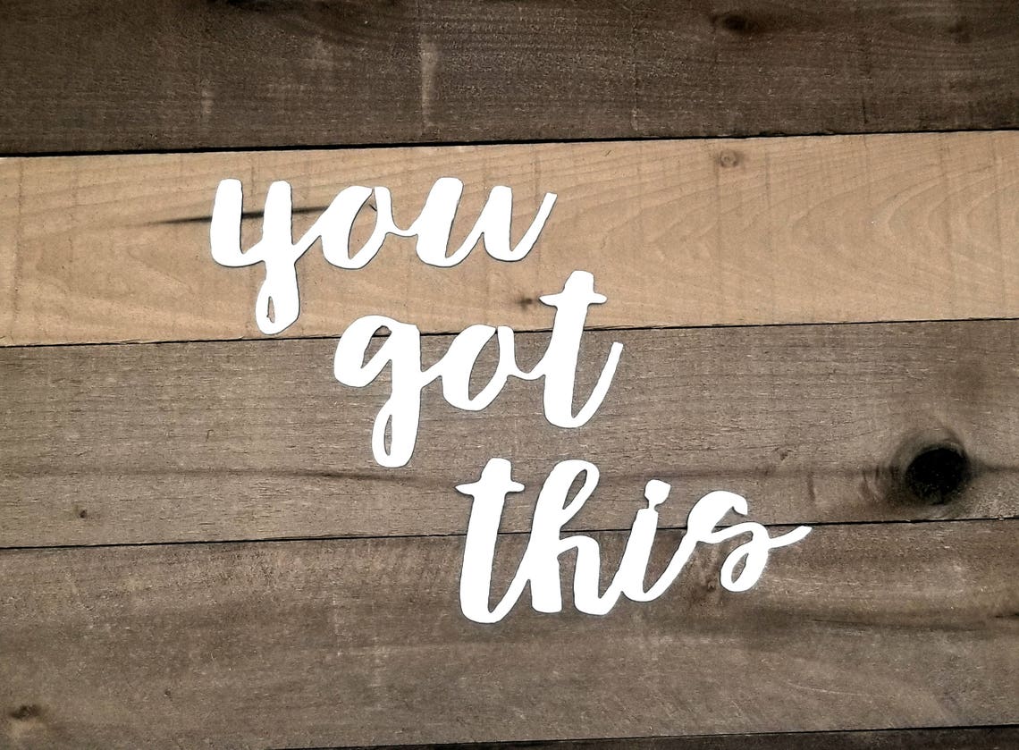 You Got This Sign Metal Word Art Motivational Wall Quote | Etsy