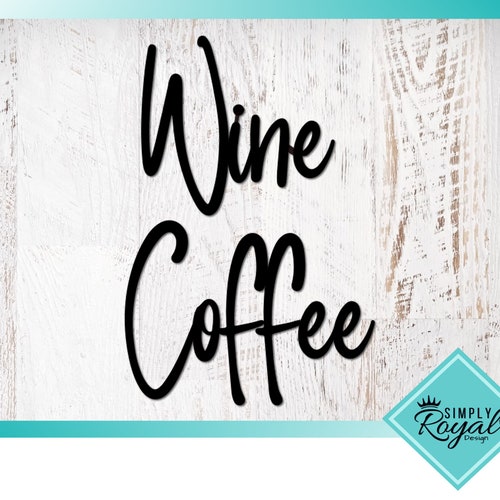 Coffee and Wine Sign - Etsy