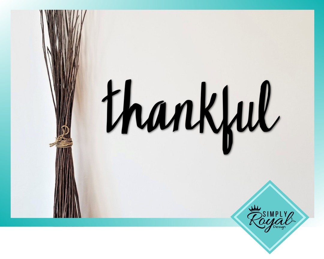 Metal Thankful Sign Script Font Cutout Metal Wall Art Rustic ...