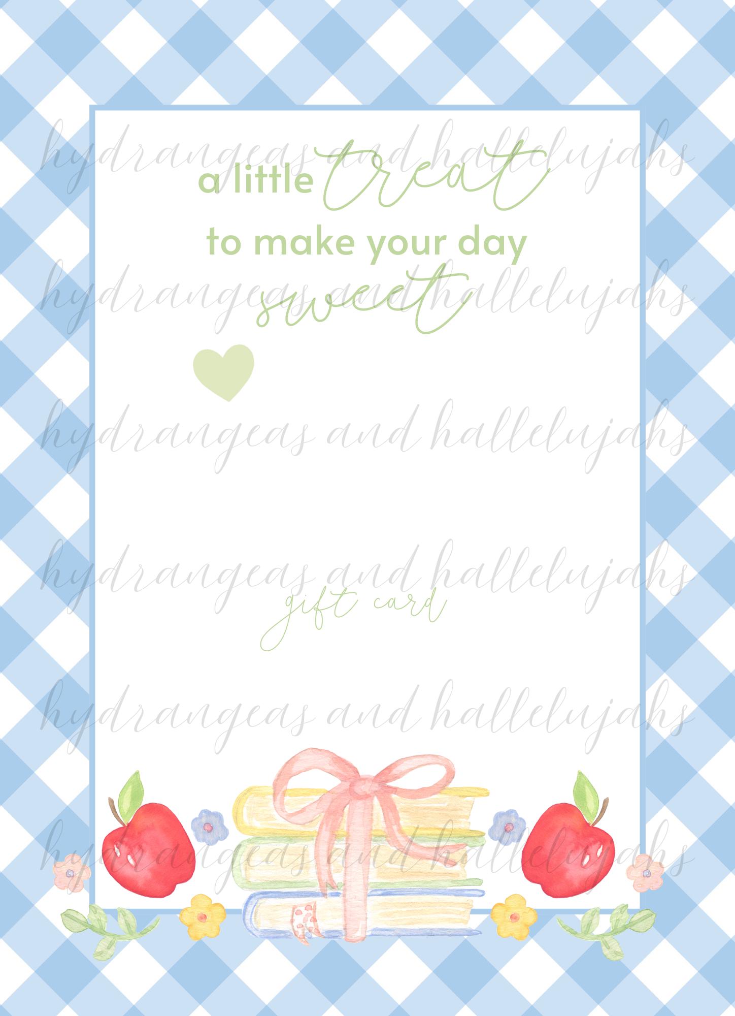 PRINTABLE Sweet Treat First Day Teacher Gift Card Printable | Back to ...