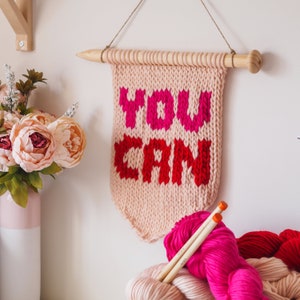 Knitting Pattern - Slogan Wall Hanging - 'you Can' Banner Colourwork ...