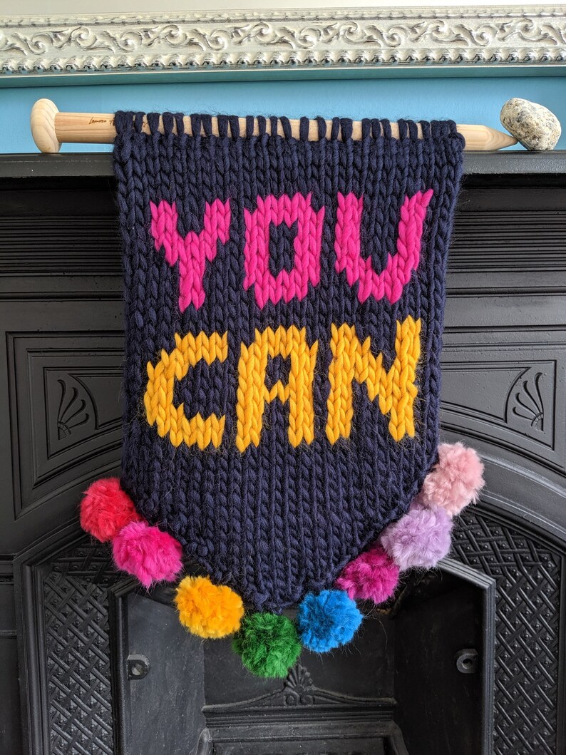 Knitting Pattern - Slogan Wall Hanging - 'you Can' Banner Colourwork ...