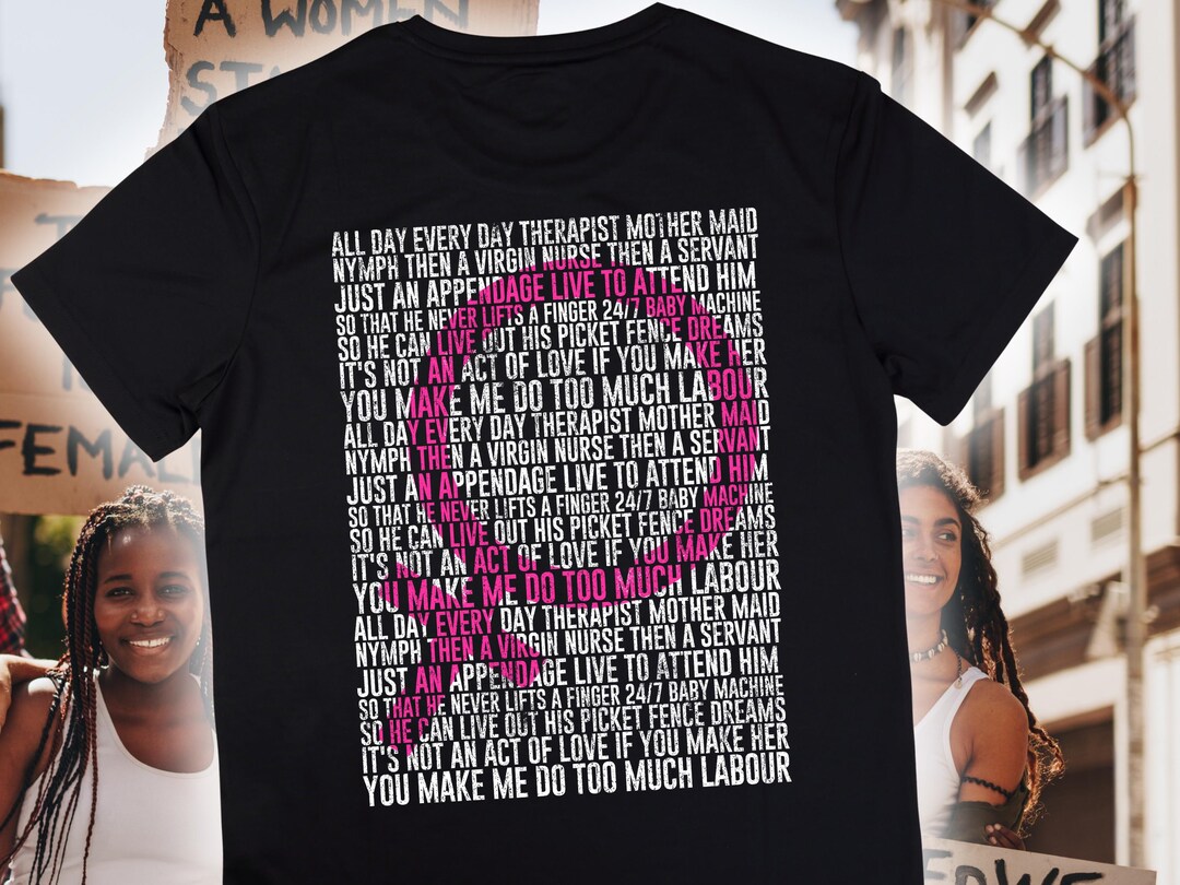 Paris Paloma Inspired All Day Every Day Feminist Statement Tshirt | You ...