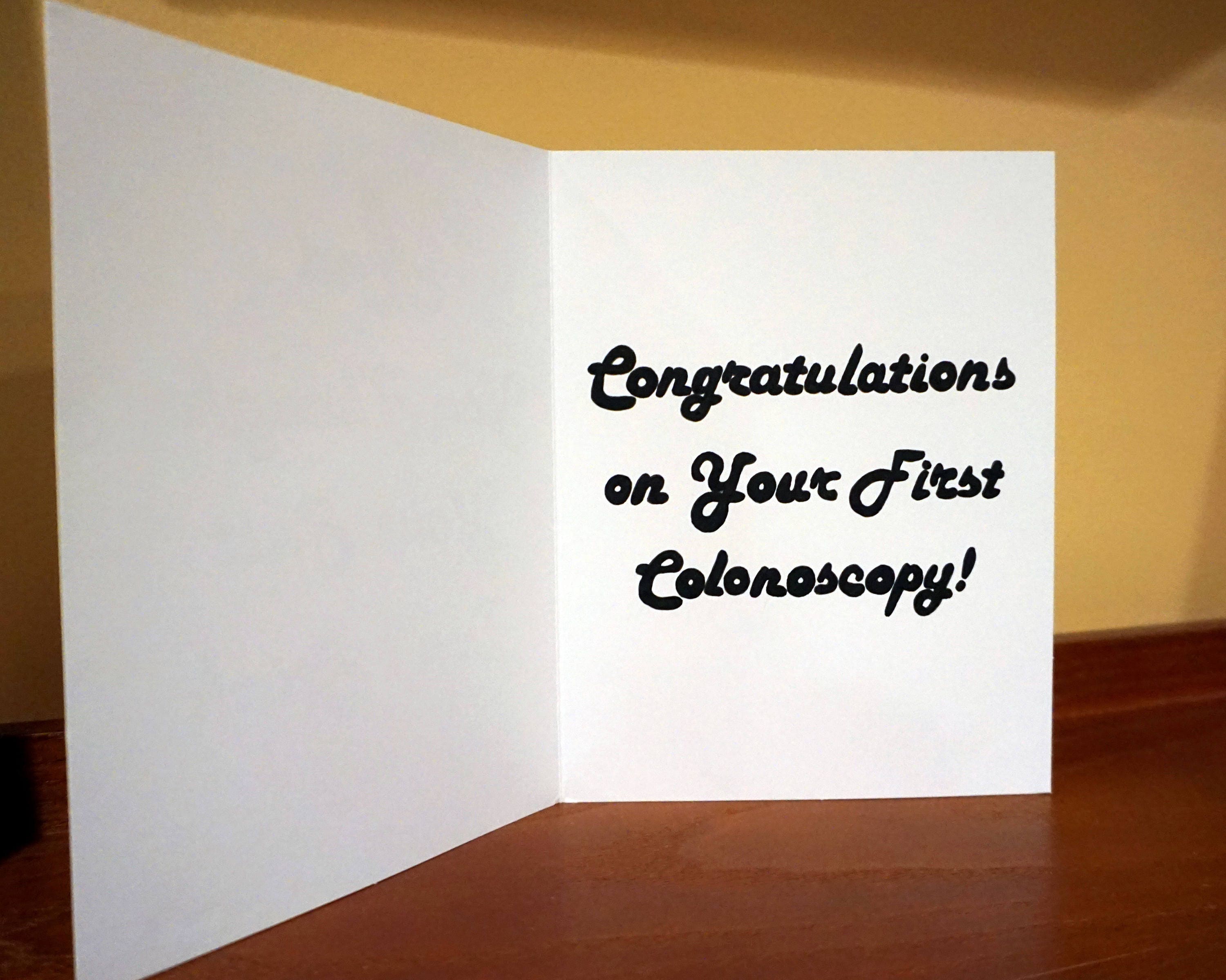 Congratulations on Your First Colonoscopy Humor Greeting Card - Funny ...