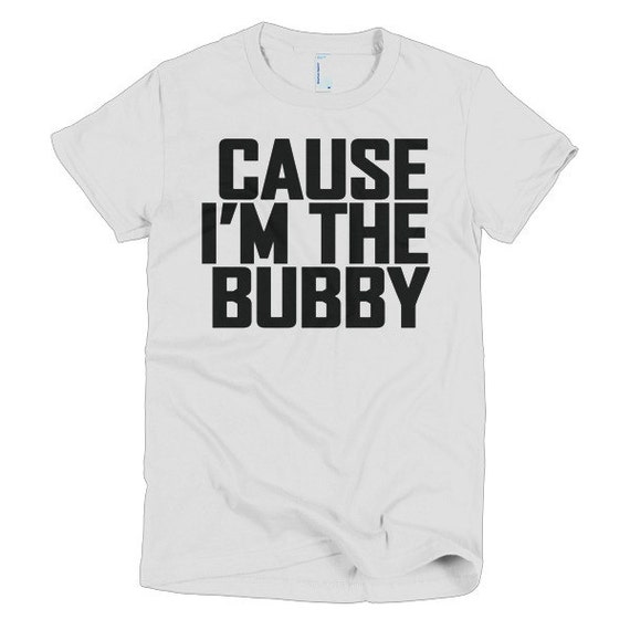 Jewish Humor T-Shirt Cause I'm The Bubby | Etsy