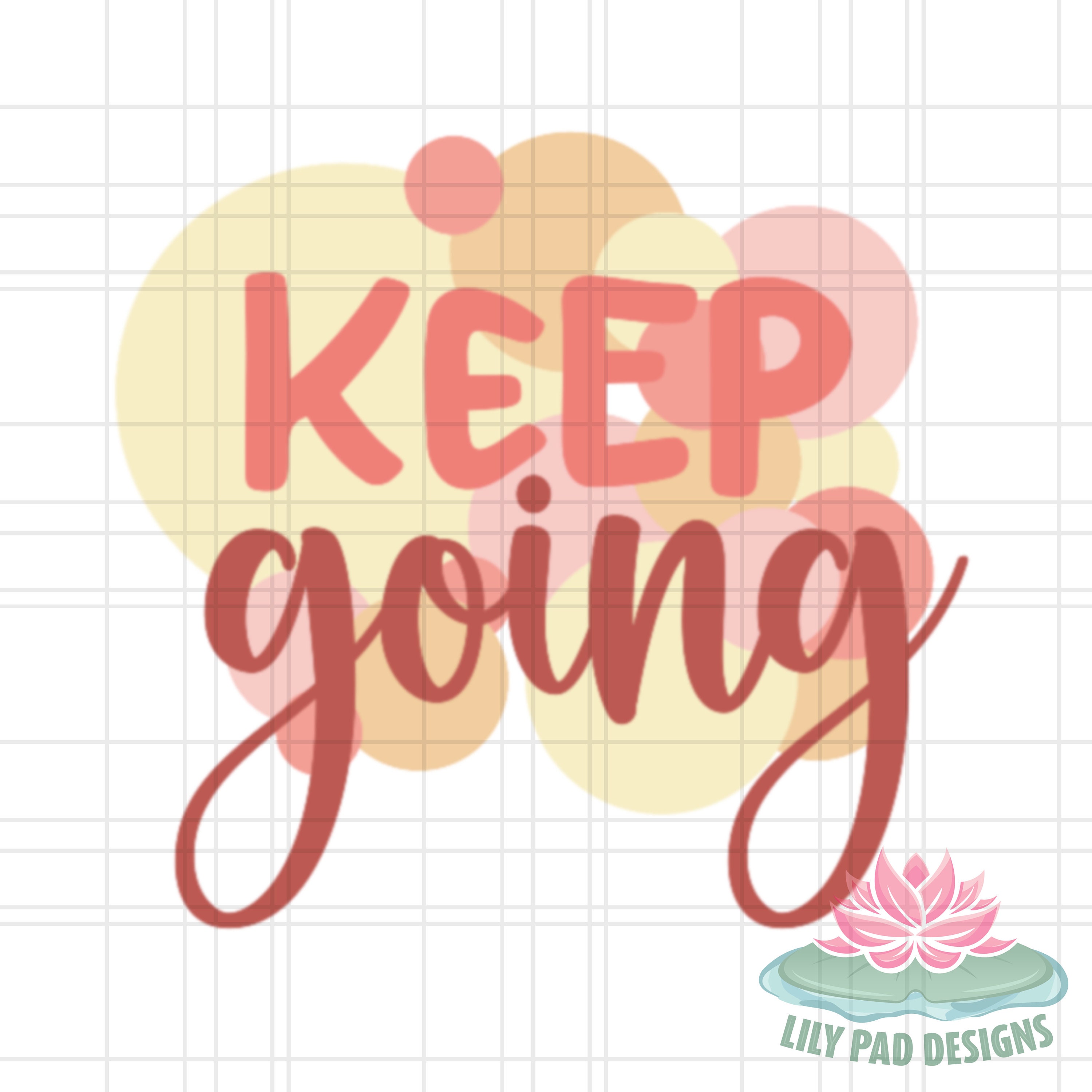 Keep Going PNG Digital Download - Etsy