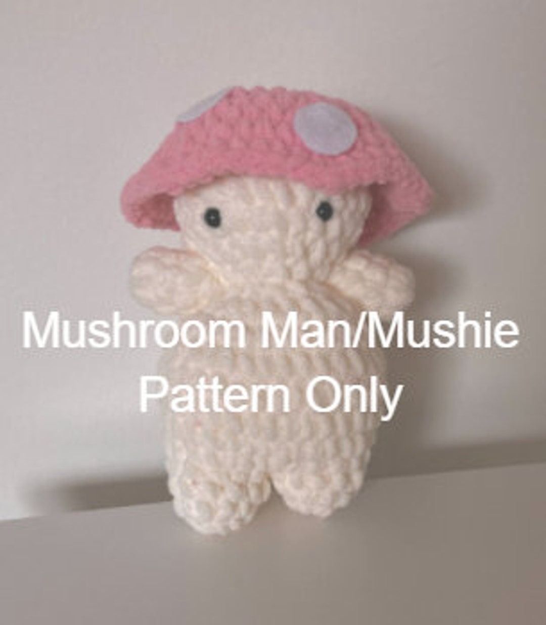 Crochet Mushroom Man-mushie Pattern - Etsy