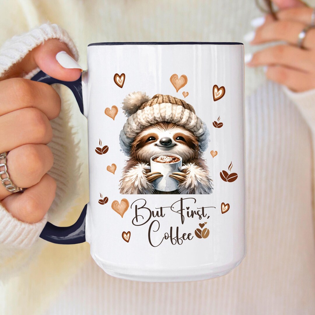 Sloth Coffee Mug, Cute Sloth Holding Coffee, Sloth Lovers Gift, Sweet ...