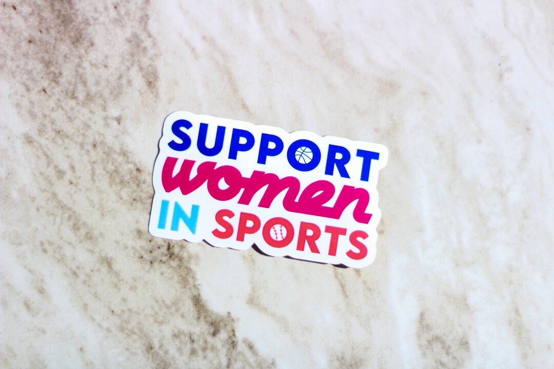 Support Women in Sports Sticker - Etsy