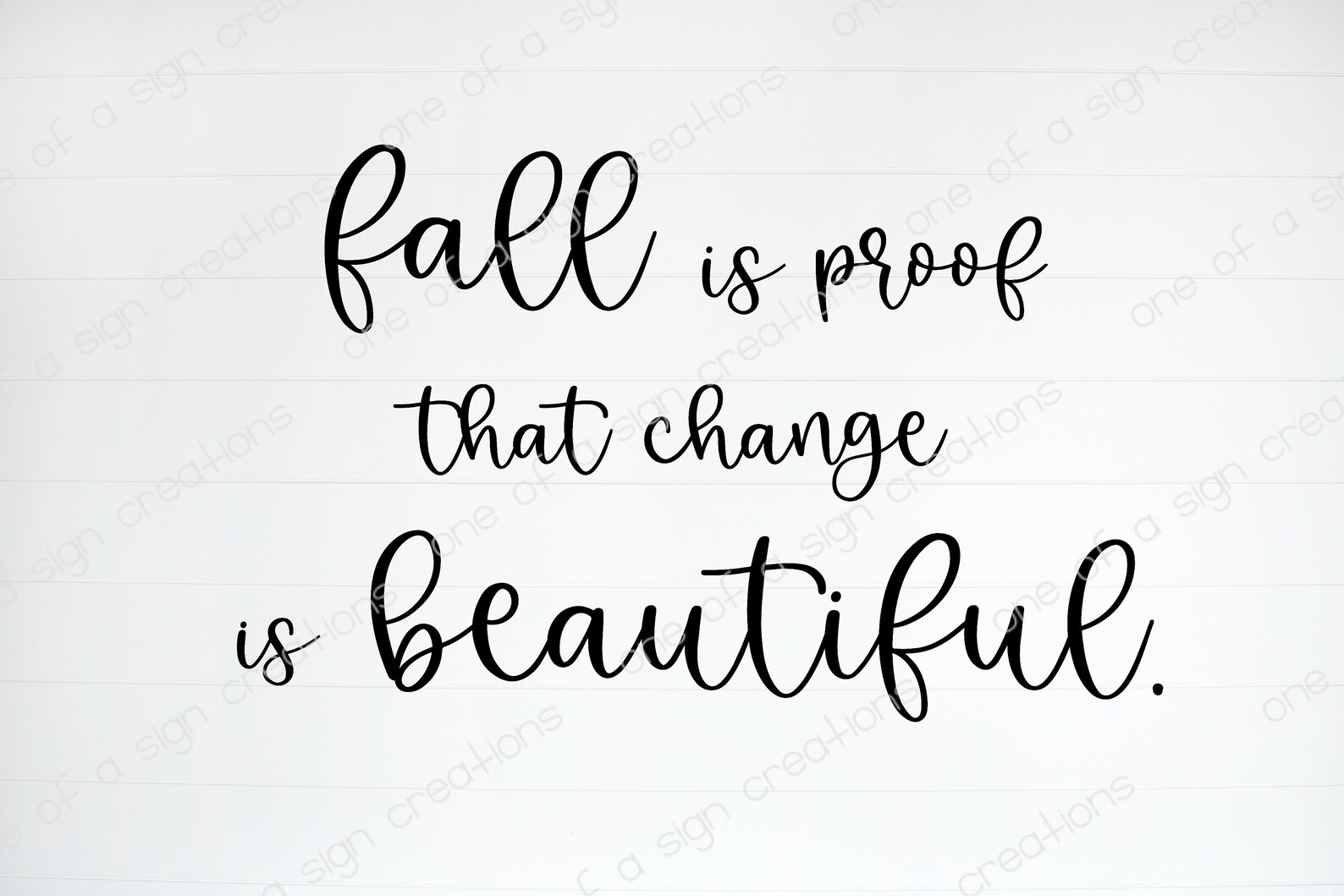 Fall is Proof That Change is Beautiful SVG, JPG, PNG, Digital File ...