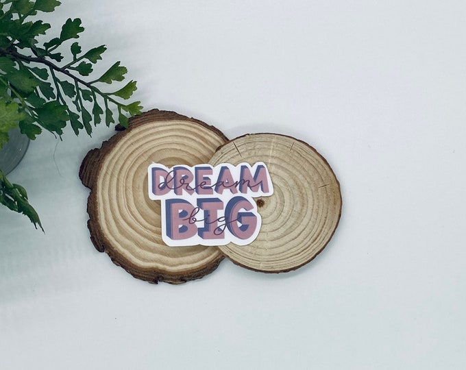 Dream Big Sticker Stickers for Hydroflask Laptop Stickers Flower ...