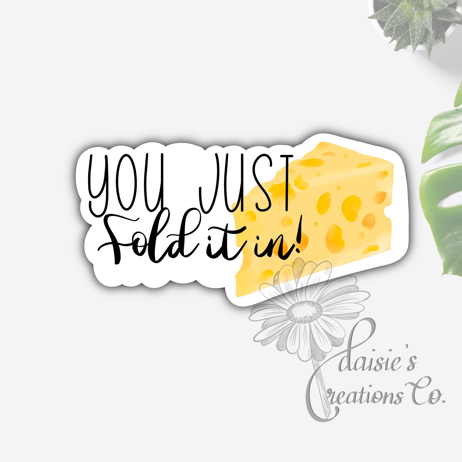 You Just Fold It In Sticker Fold in the Cheese Vinyl | Etsy