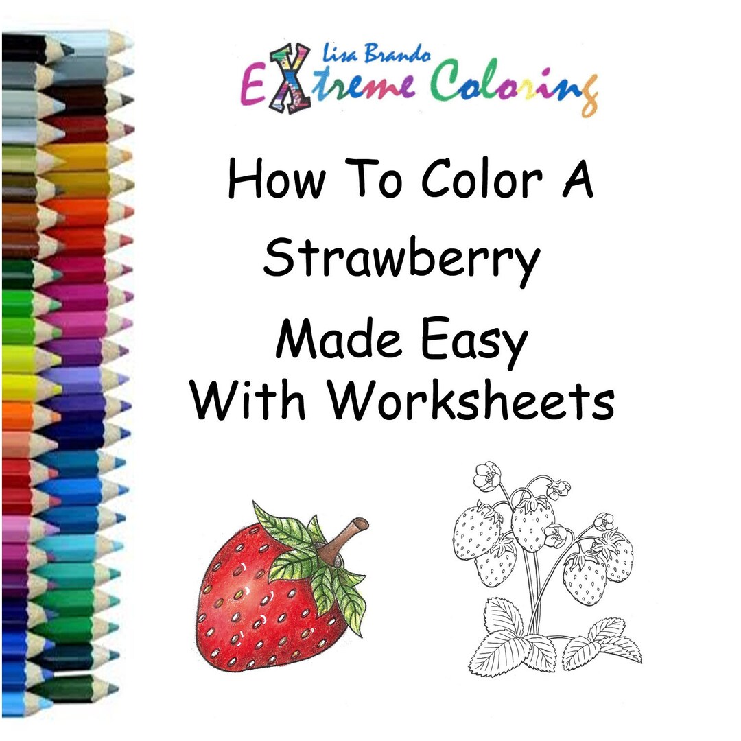 How to Color A Realistic Strawberry Made Easy for Beginners Lisa Brando ...