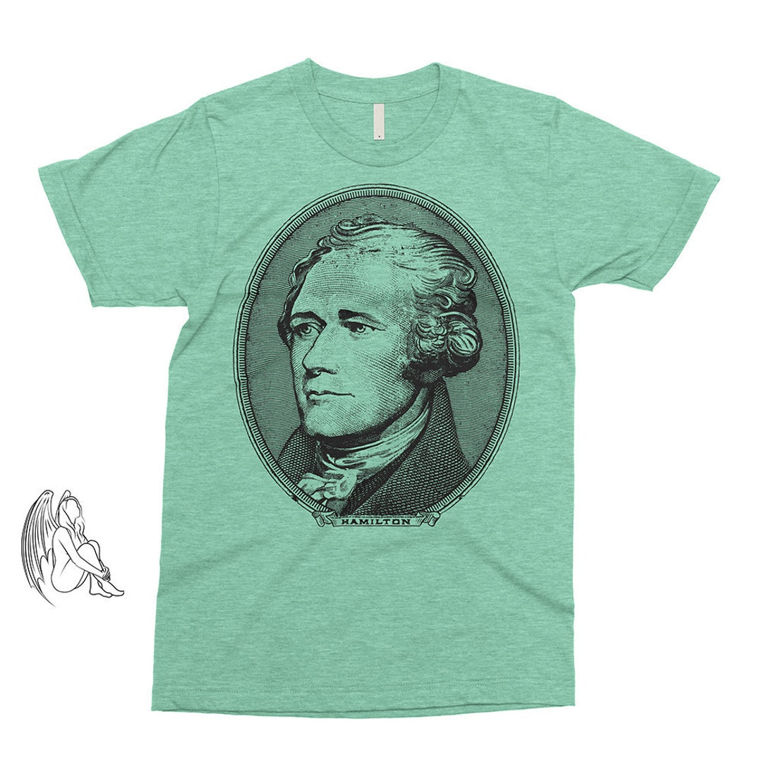 Alexander Hamilton T-shirt, Tee, Founding Father, America, Jefferson ...