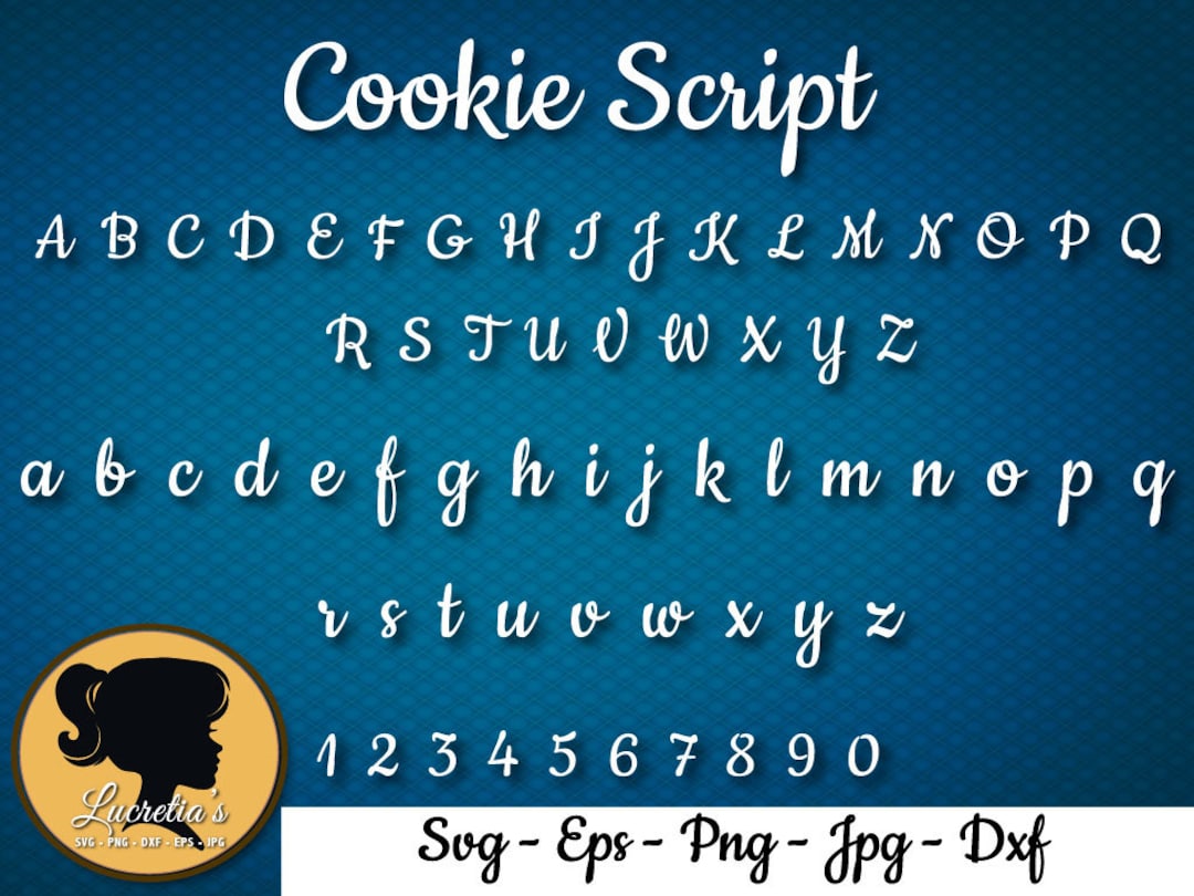 Cookie Script Font Svg - Cookie Font Silhouette - (zipped .eps .pdf .dxf .svg and .studio File ...