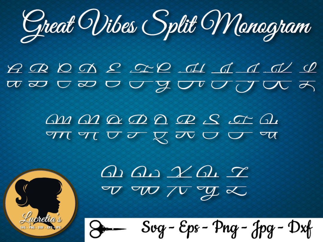 Great Vibes Split Monogram, Fount Letter Monogram - Full Alphabet ...