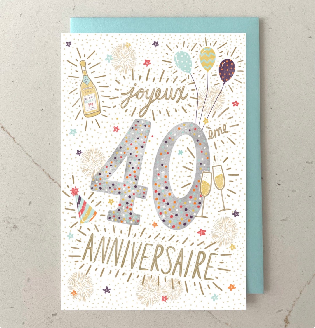 Joyeux Anniversaire 40 Ans Carte Danniversaire Carte De Vœux Illustrée Anniversaire 40 ème 40 ...