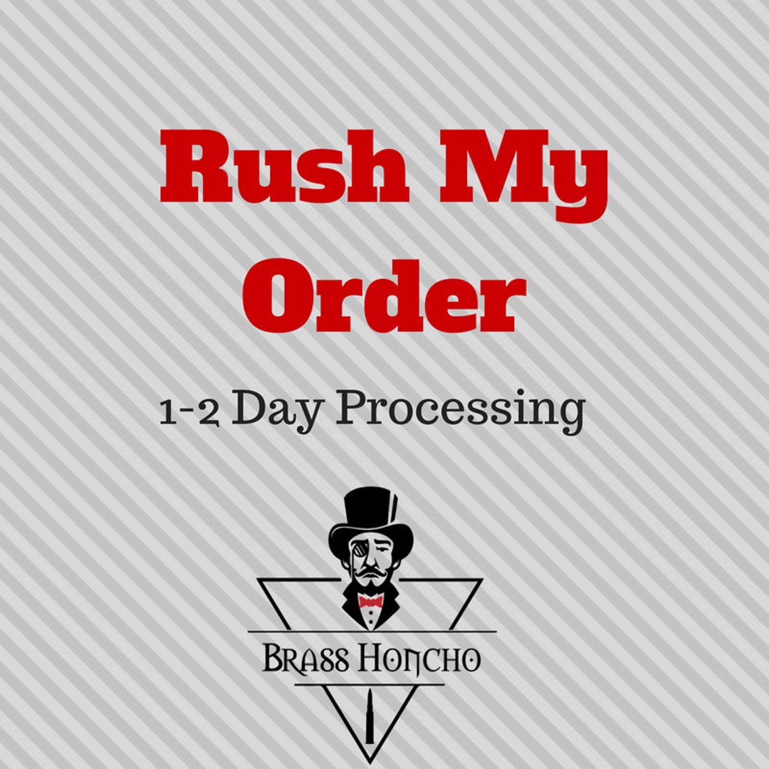 Rush 1-2 DAY Processing Upgraded Order Processing Time | Rush My Order Add on | Item Rush Brass ...