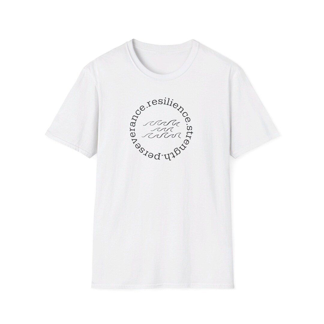 Perseverance. Resilience. Strength T-shirt - Etsy