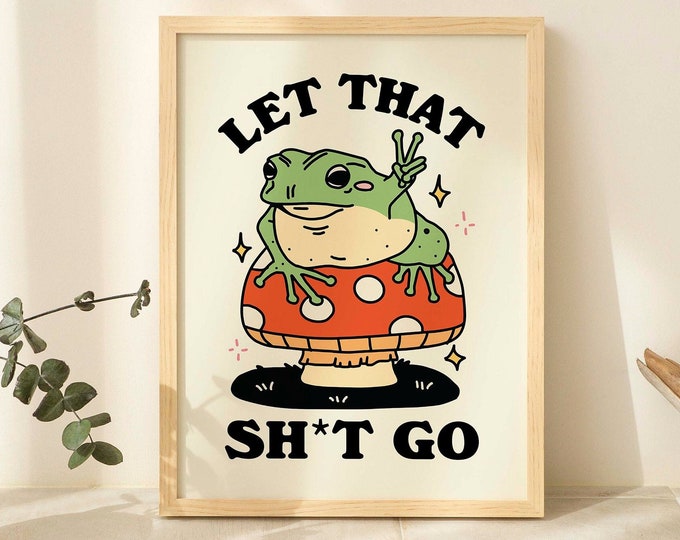 Retro Frog Poster Print, Positive Quote, Vintage Frog Mushroom ...