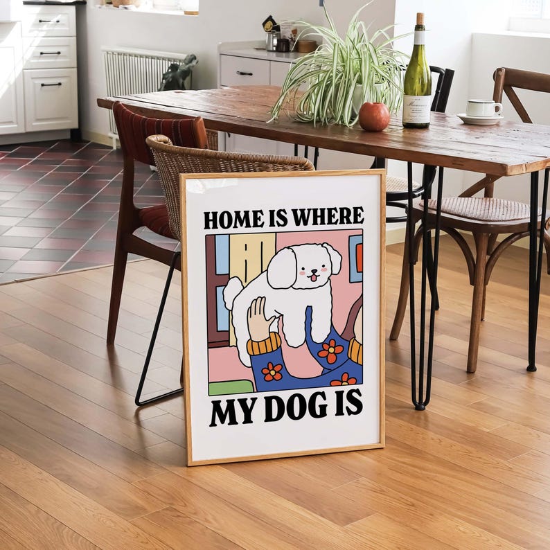 Cute Dog Print, Home is Where My Dog is Poster, Eclectic Colorful ...