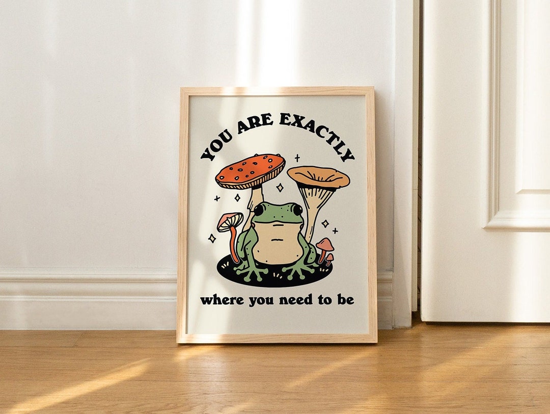 Retro Frog Poster Print, Positive Quote, Vintage Frog Mushroom ...