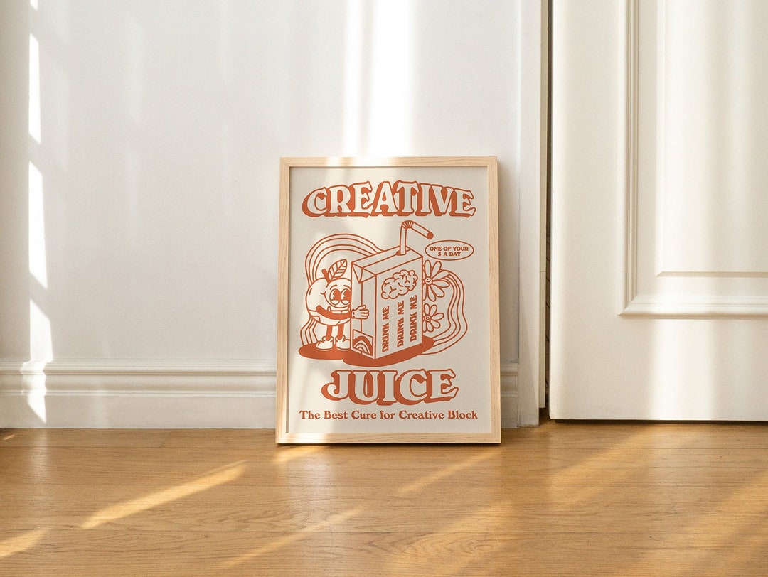 Creative Juice Wall Print, Cute Quote Digital Download Print, Trendy ...