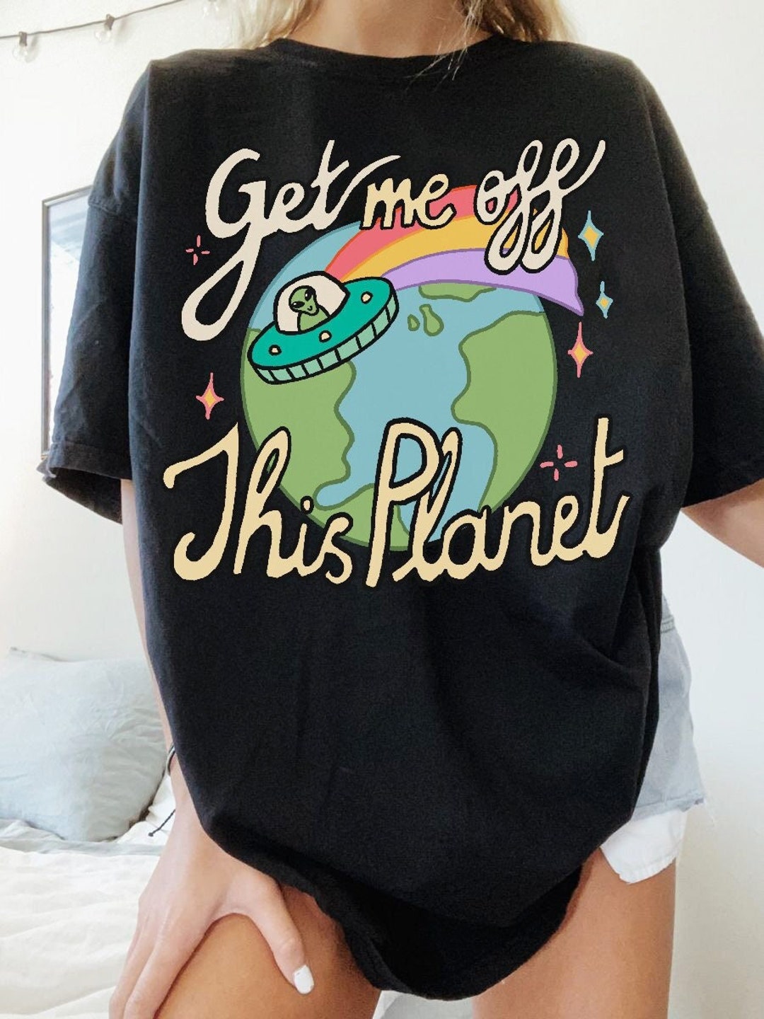 Cute UFO Shirt, Retro Alien Graphic Shirt, Get Me off This Planet UFO ...