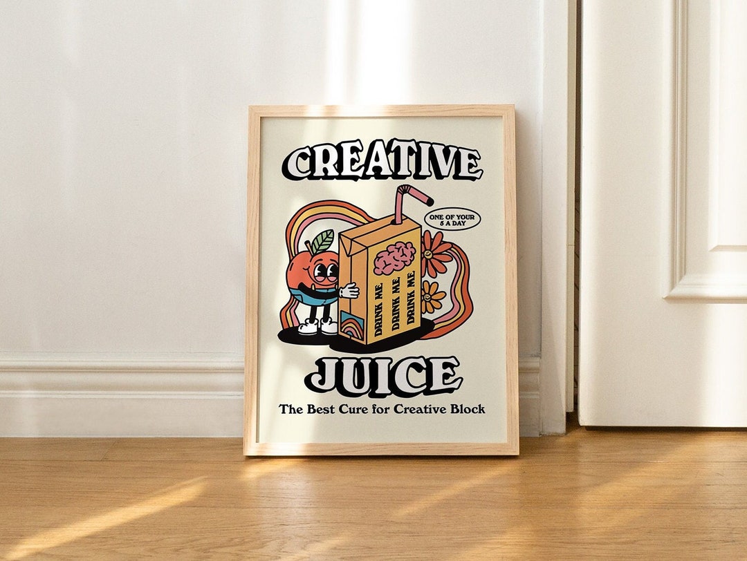 Creative Juice Wall Print, Cute Quote Digital Download Print, Trendy ...