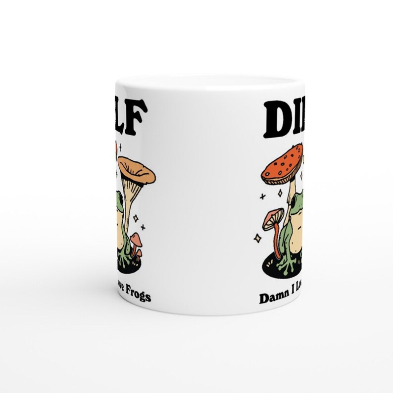 Frog Coffee Mug Damn I Love Frogs DILF Ceramic Cup Frog - Etsy