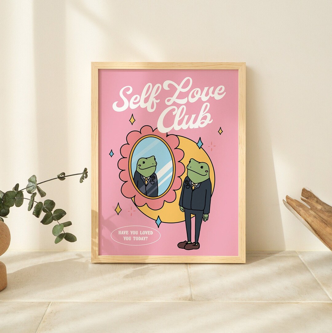 Frog Self Love Club Wall Print, Digital Download Print, Affirmation Art ...