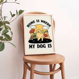 Cute Dog Print, Retro Home is Where My Dog is Poster, Eclectic Colorful ...