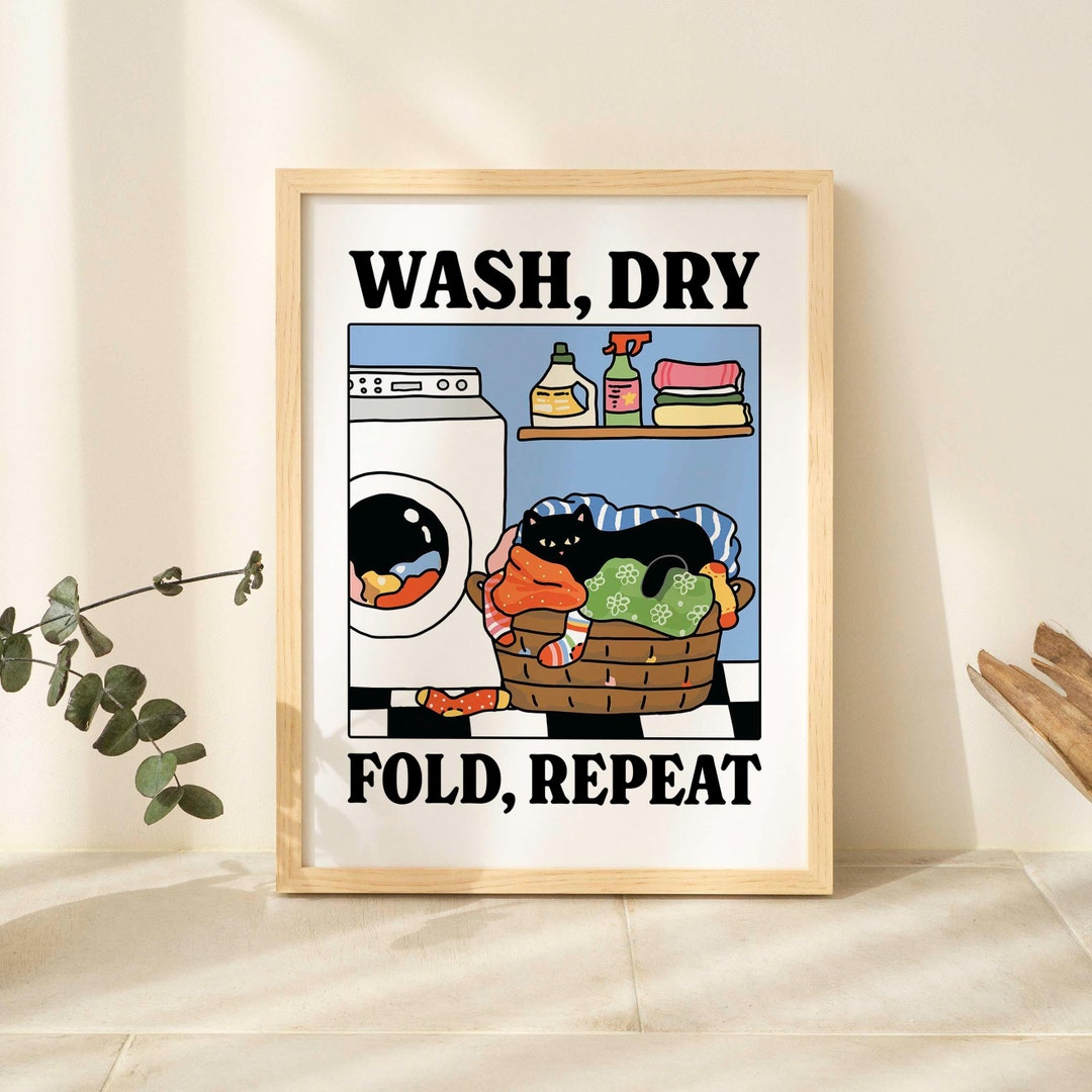 FRAMED Wash Dry Fold Repeat Cat Print, Cute Bathroom Poster, Wash Room ...