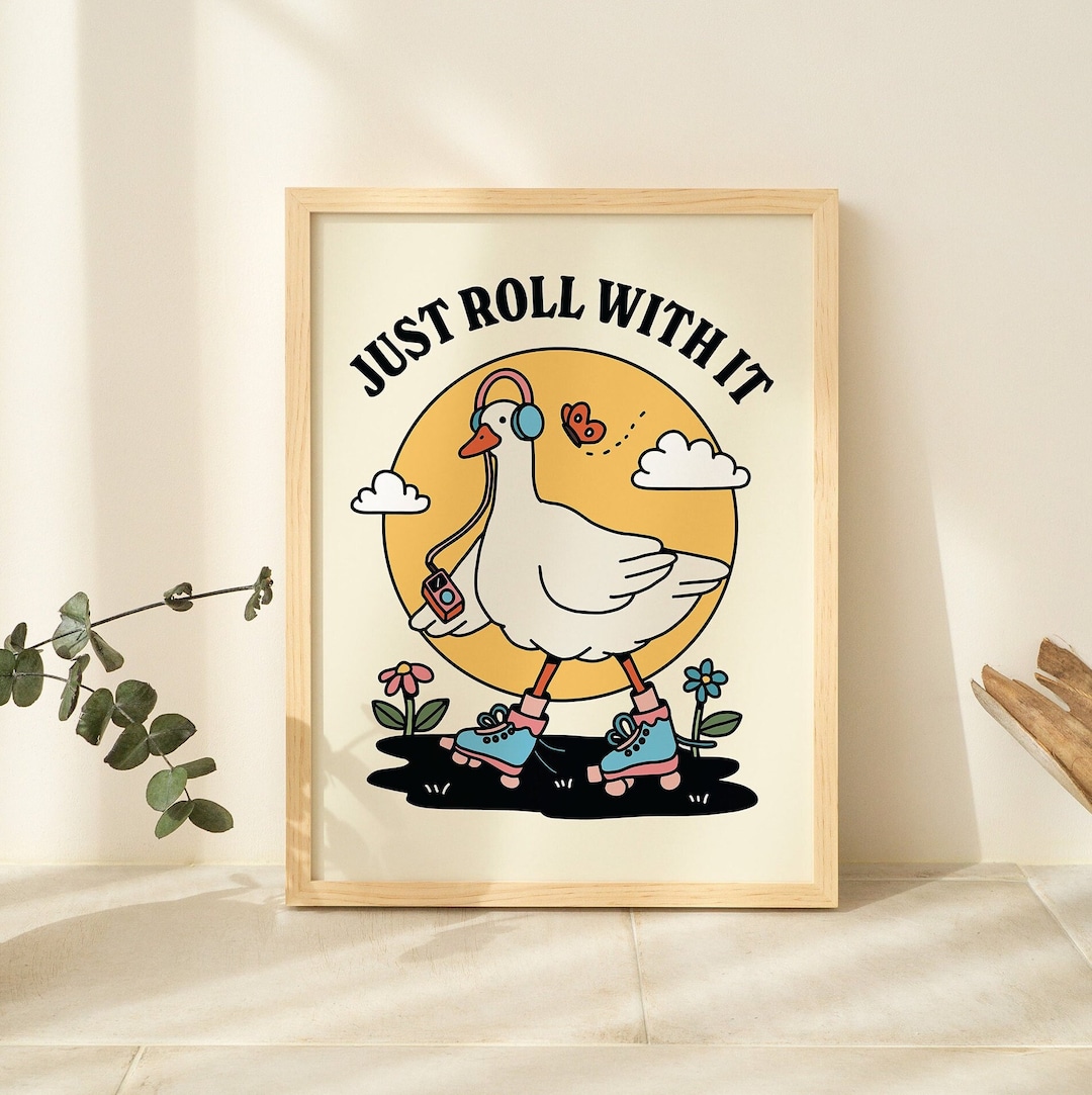 Retro Goose 80s Wall Art, Groovy 70s Wall Decor, Just Roll With It ...
