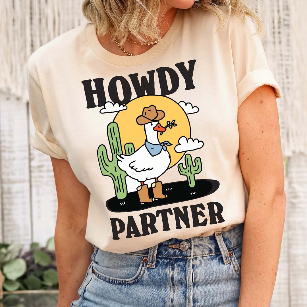 Howdy Partner Cowboy Goose Shirt, Retro Western Texas Graphic Shirt ...