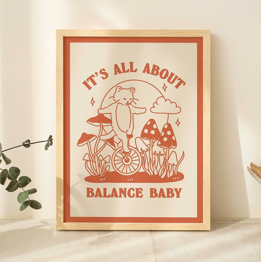 Balance Cat Print, Its All About Balance Baby Quote Poster, Retro ...