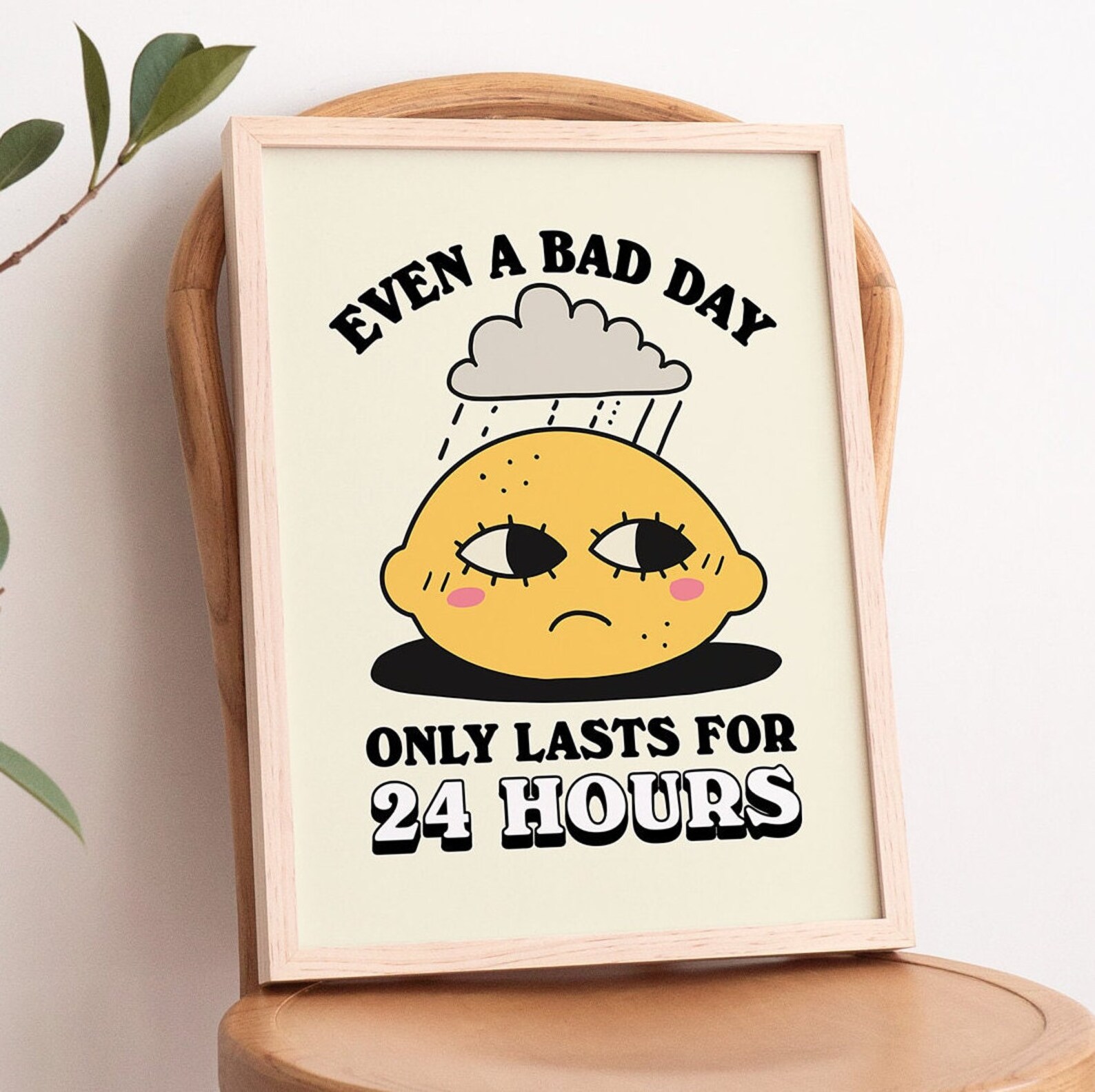 Sad Lemon Print, Even a Bad Day is Just 24 Hours, Cute Classroom ...