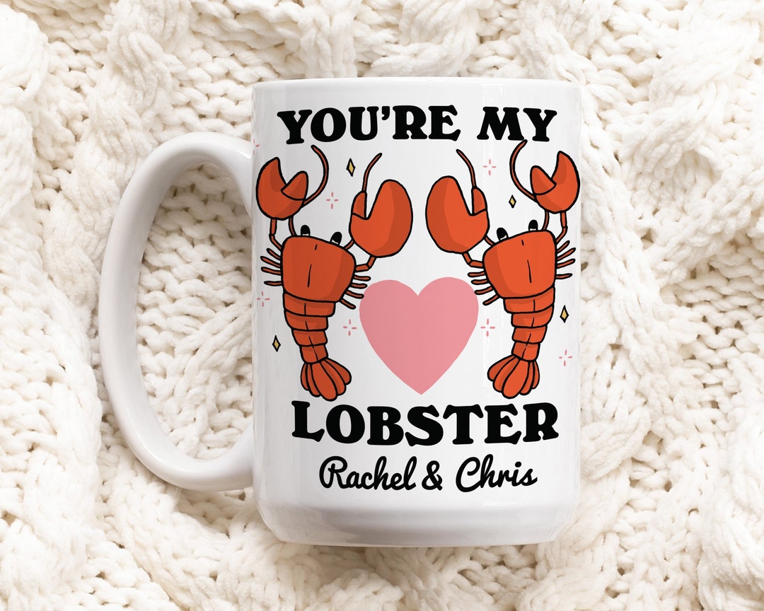 Custom Lobster Mug, Youre My Lobster Quote Mug, Personalized Couples ...