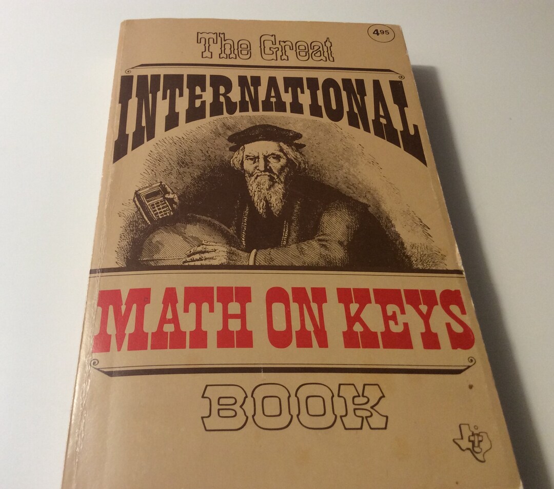 The Great International Math on Keys Book 1976 Texas Instruments ...