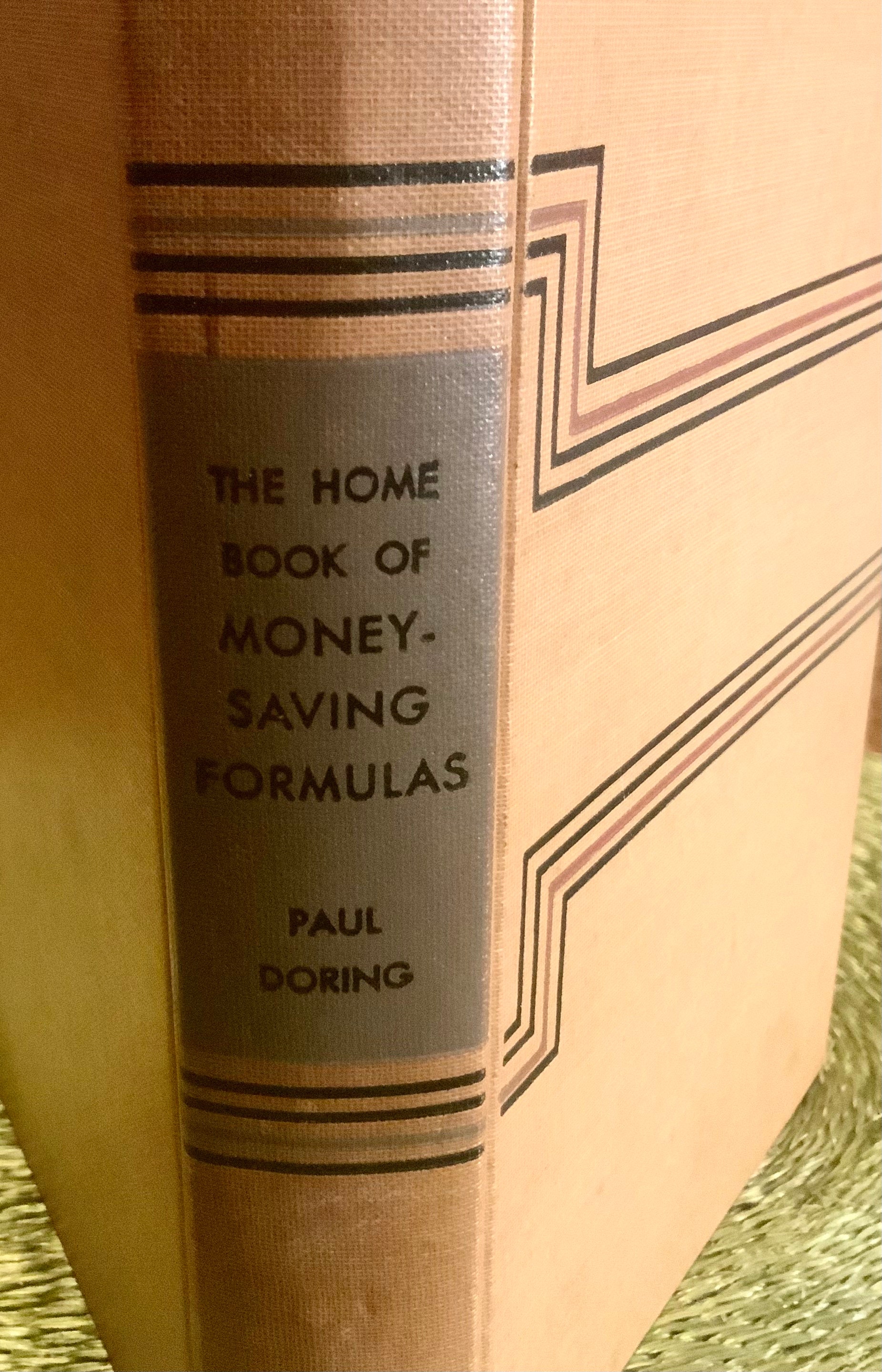 The Home Book of Money-saving Formulas 1946 Shabby Beige Hardcover W ...
