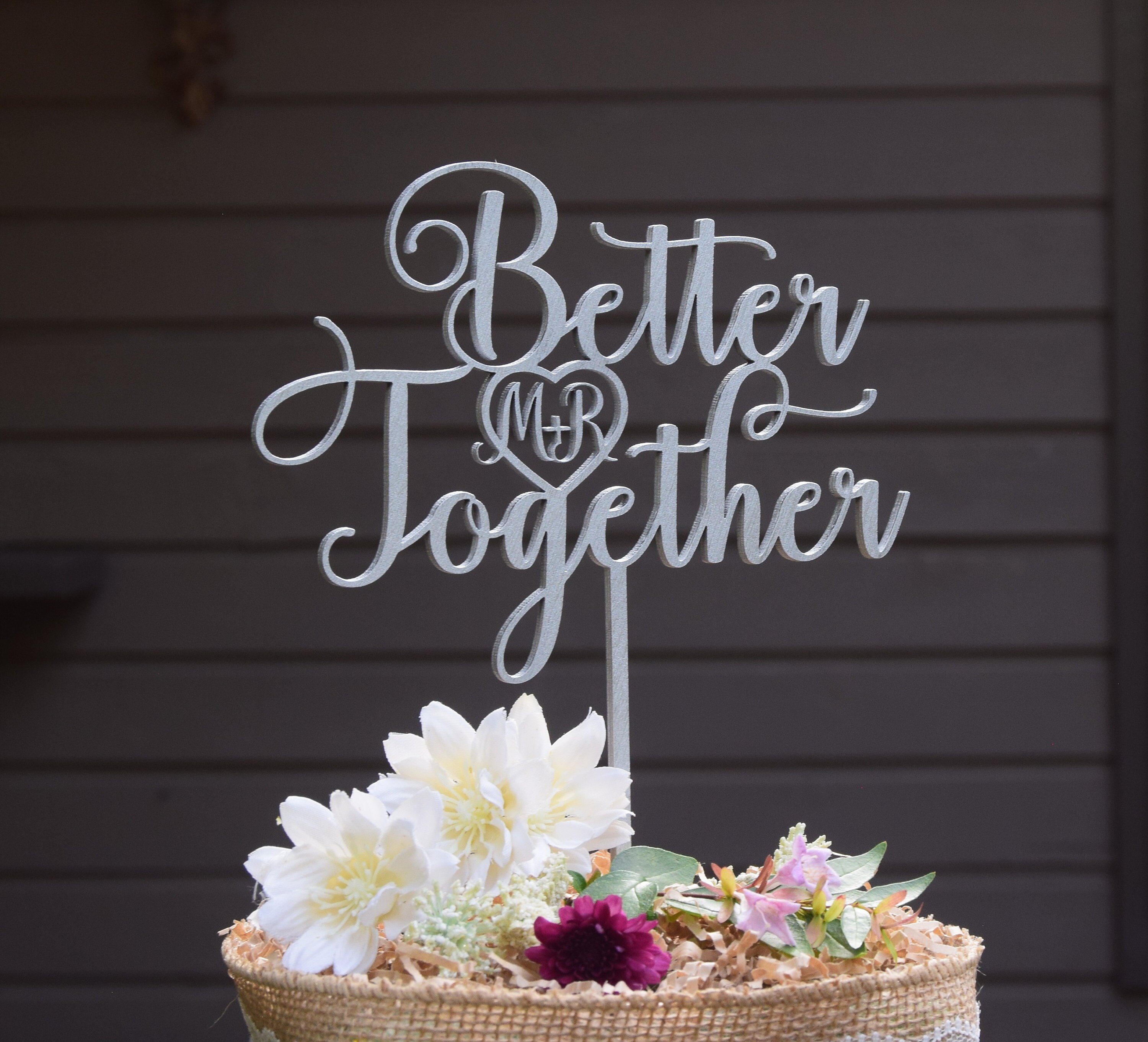Wedding Cake Topper Better Together Cake Topper Forever - Etsy