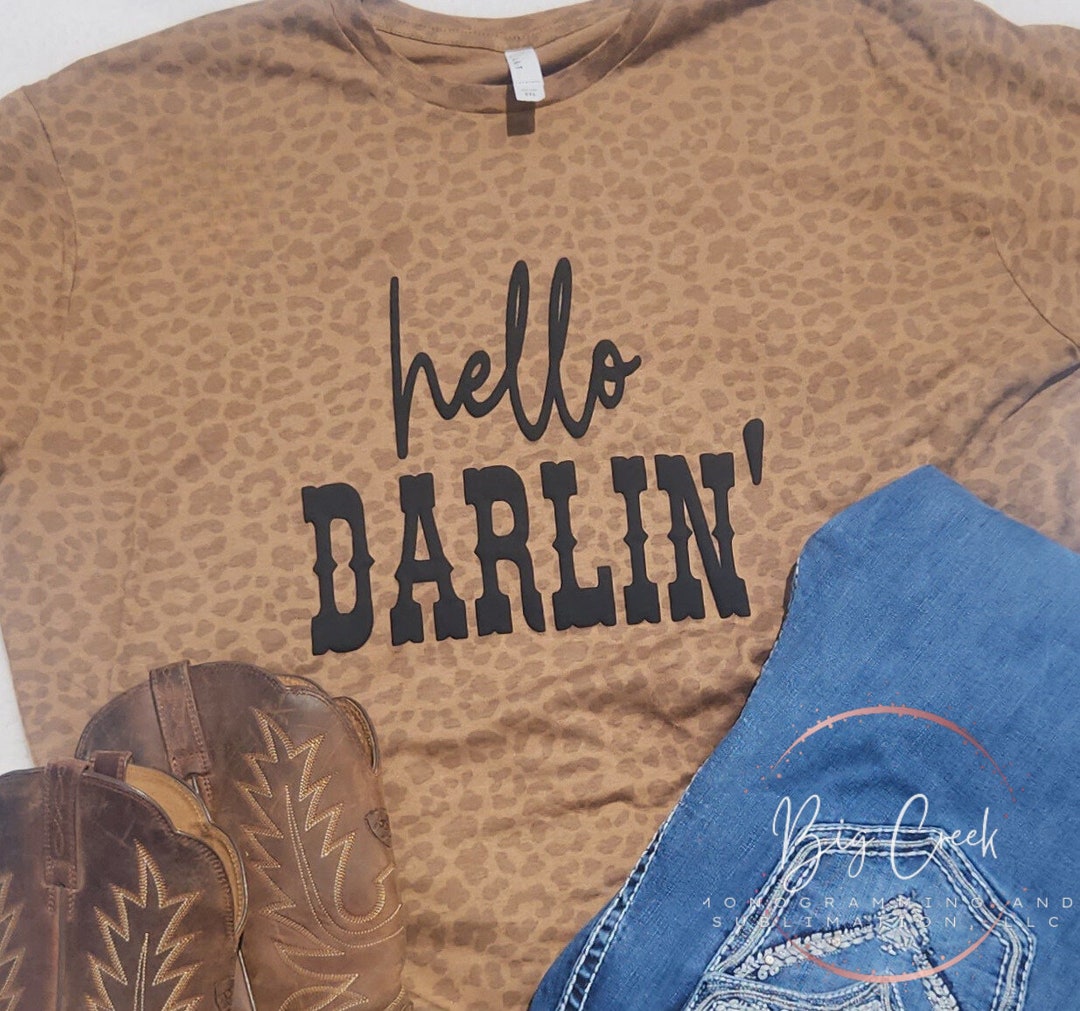 Hello Darlin Puff Vinyl Tee, Western T-shirt, Western Wear, Punchy ...