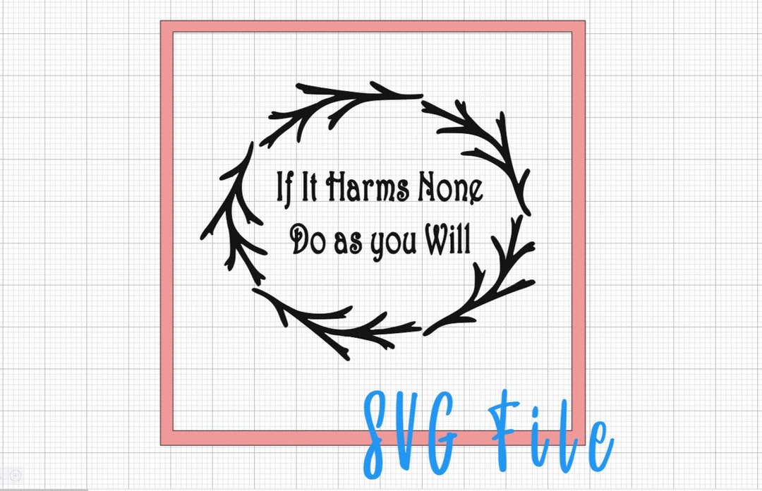 Wiccan SVG: If It Harms None, Witches Creed (digital Download) - Etsy