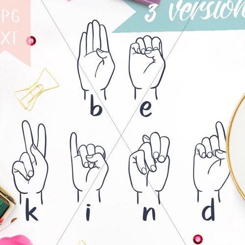 Be Kind Sign Language SVG - Etsy