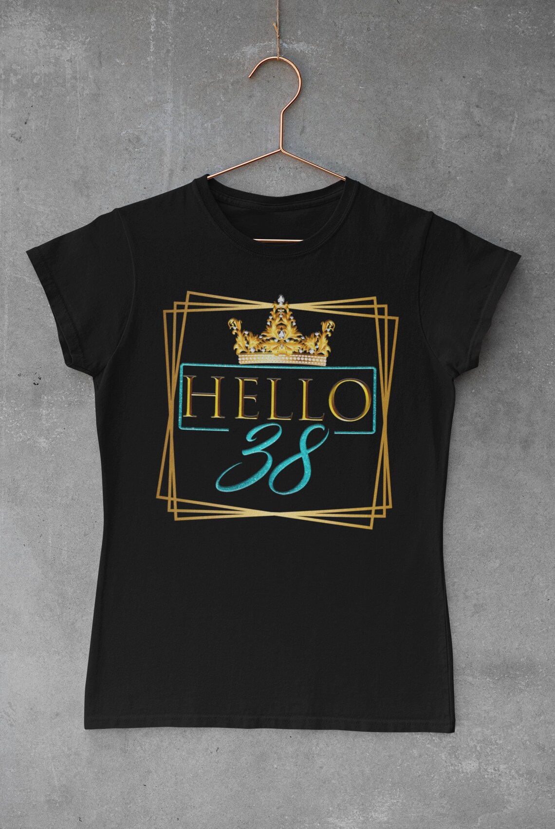 Hello 38th Birthday Shirt| Happy 38th Birthday| 38th Birthday Shirt ...