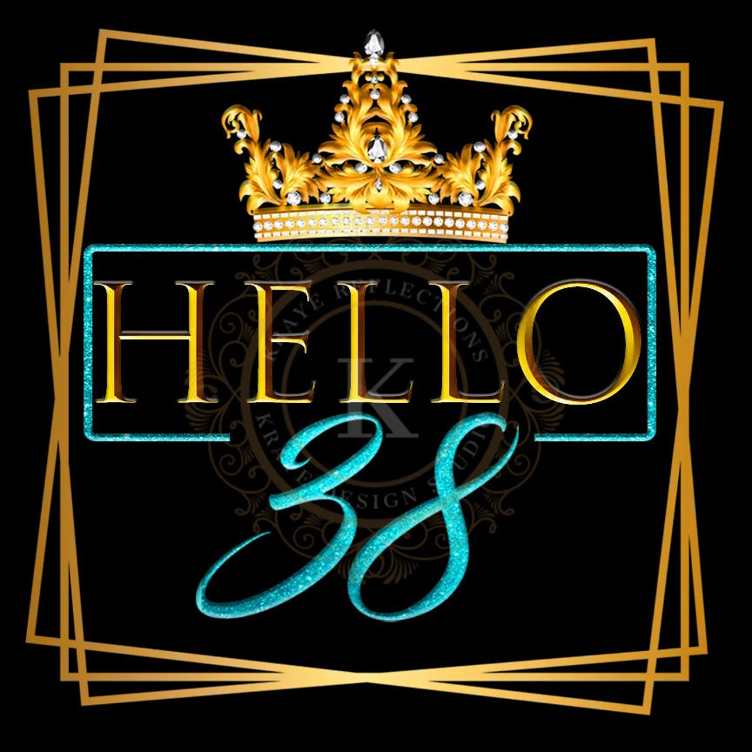 Hello 38th Birthday Shirt| Happy 38th Birthday| 38th Birthday Shirt ...