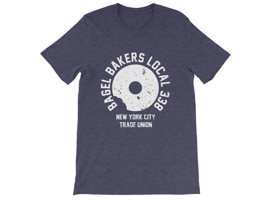 Bagel Bakers Local 338 Shirt New York City Trade Union Bakery Design ...