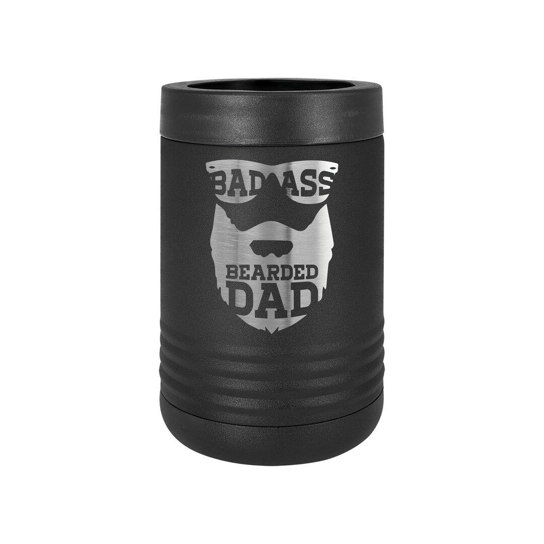 Bad Ass Bearded Dad Powder Coated Stainless Steel Beverage - Etsy