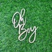 Oh Boy Sign, Baby Shower Decoration, Oh Boy Backdrop Wood Sign, Gender ...
